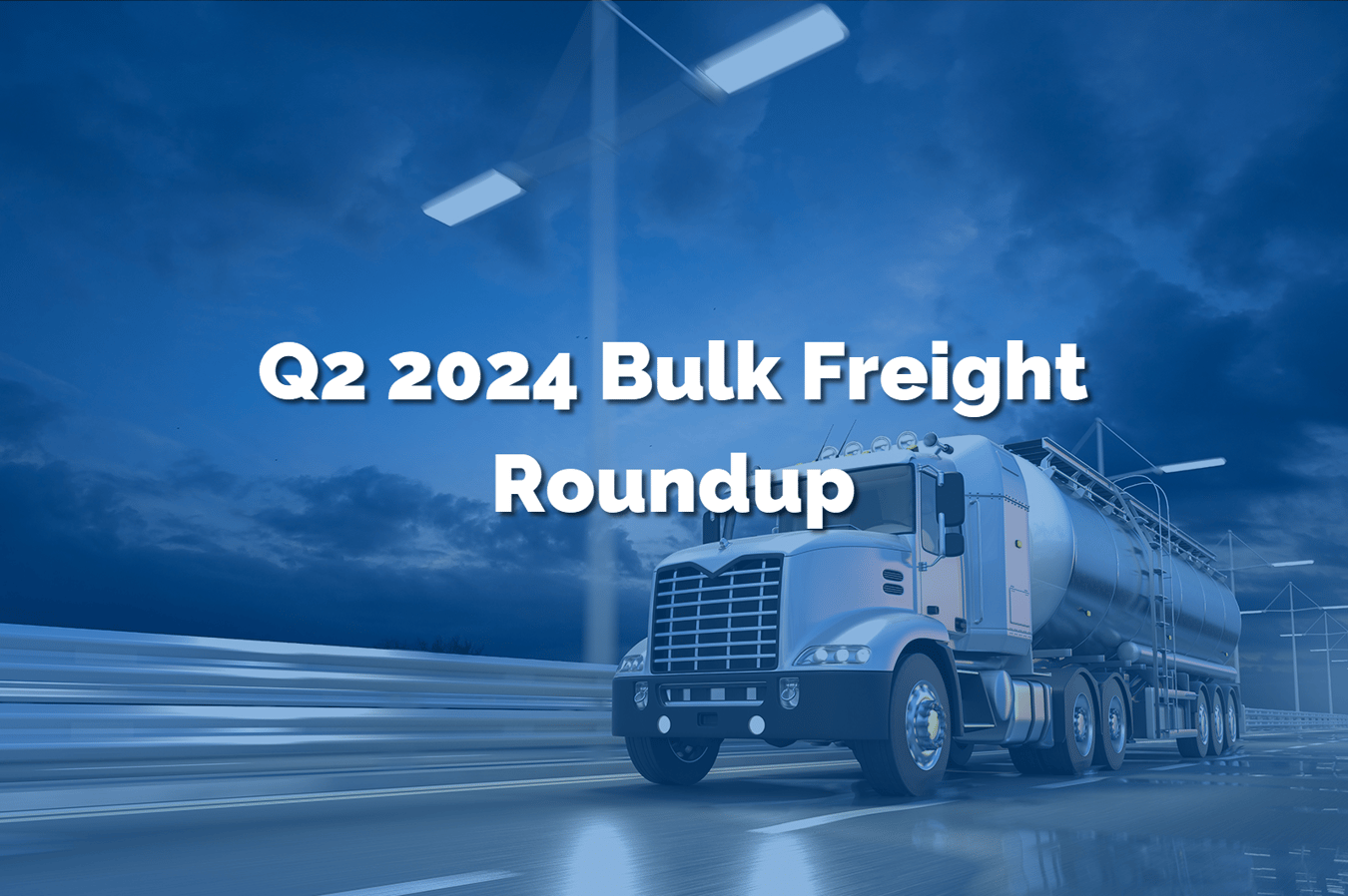 Q2 2024 Bulk Freight Roundup